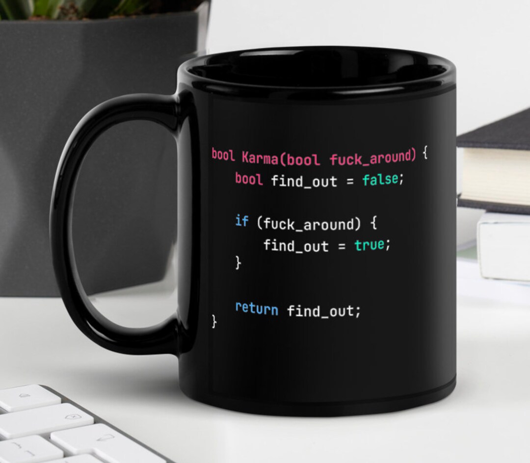 Funny Programmer Mug: C Code 'fck Around and Find Out', Coder Mug, FAFO ...