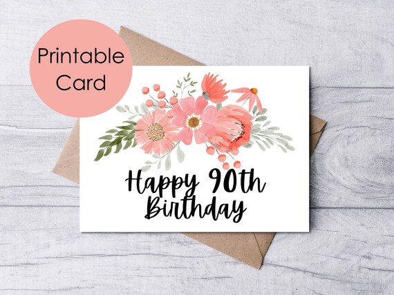 Printable 90th Birthday Card Happy 90th Birthday Card - Etsy
