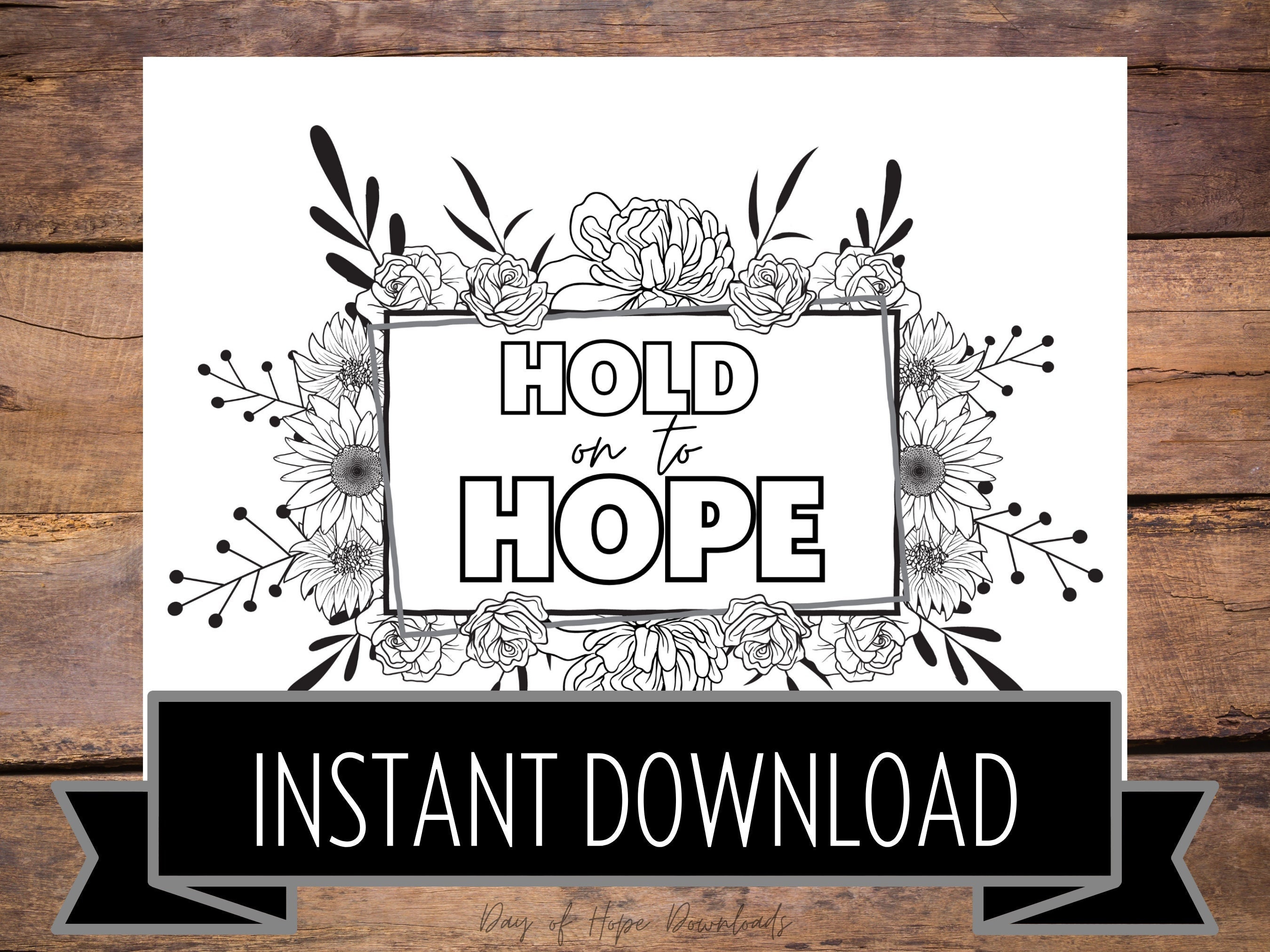 Hold on to Hope Coloring Page Printable Floral Theme Hope - Etsy UK
