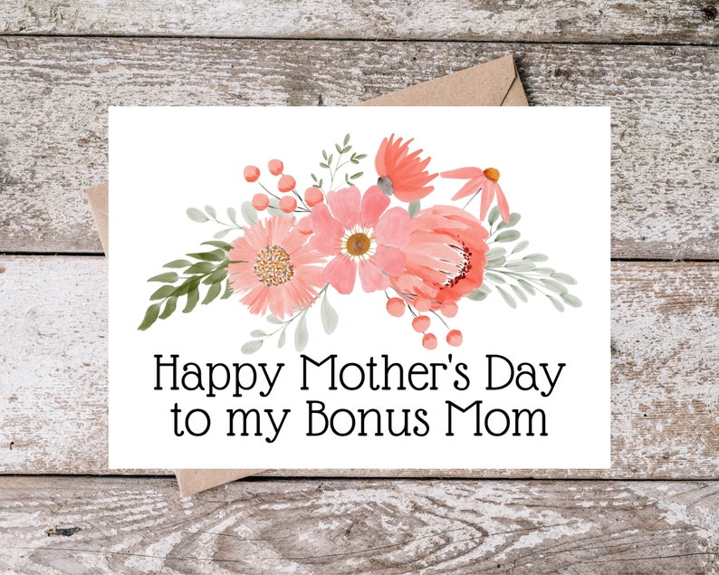 Printable Mothers Day Card for Bonus Mom | Happy Mother's Day to My ...