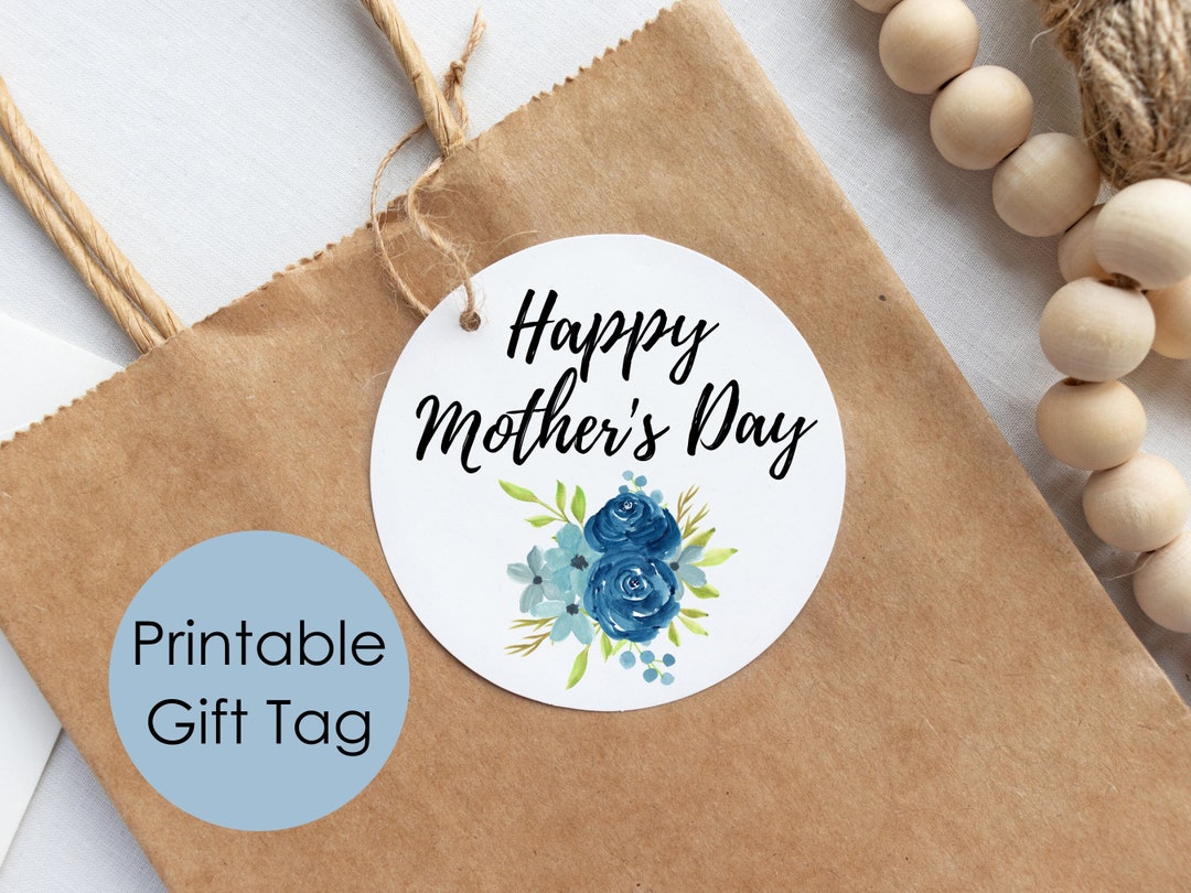 Printable Mothers Day Gift Tags | Happy Mother's Day Gift Tag or ...
