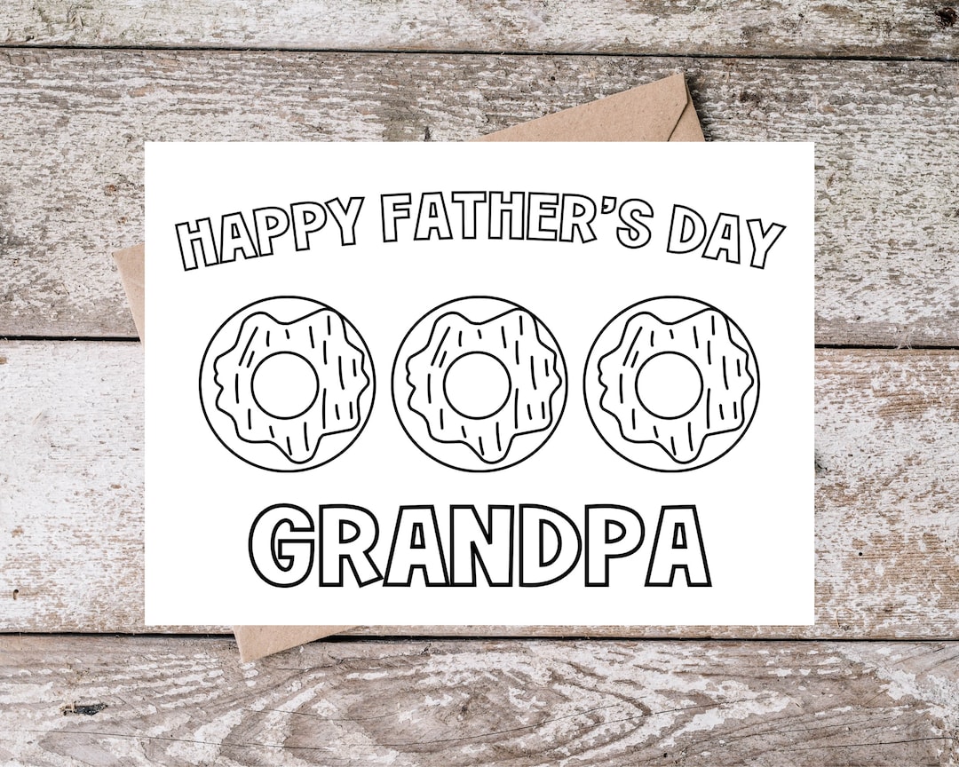 Printable Grandpa Fathers Day Coloring Card for Grandpa Happy Father's ...