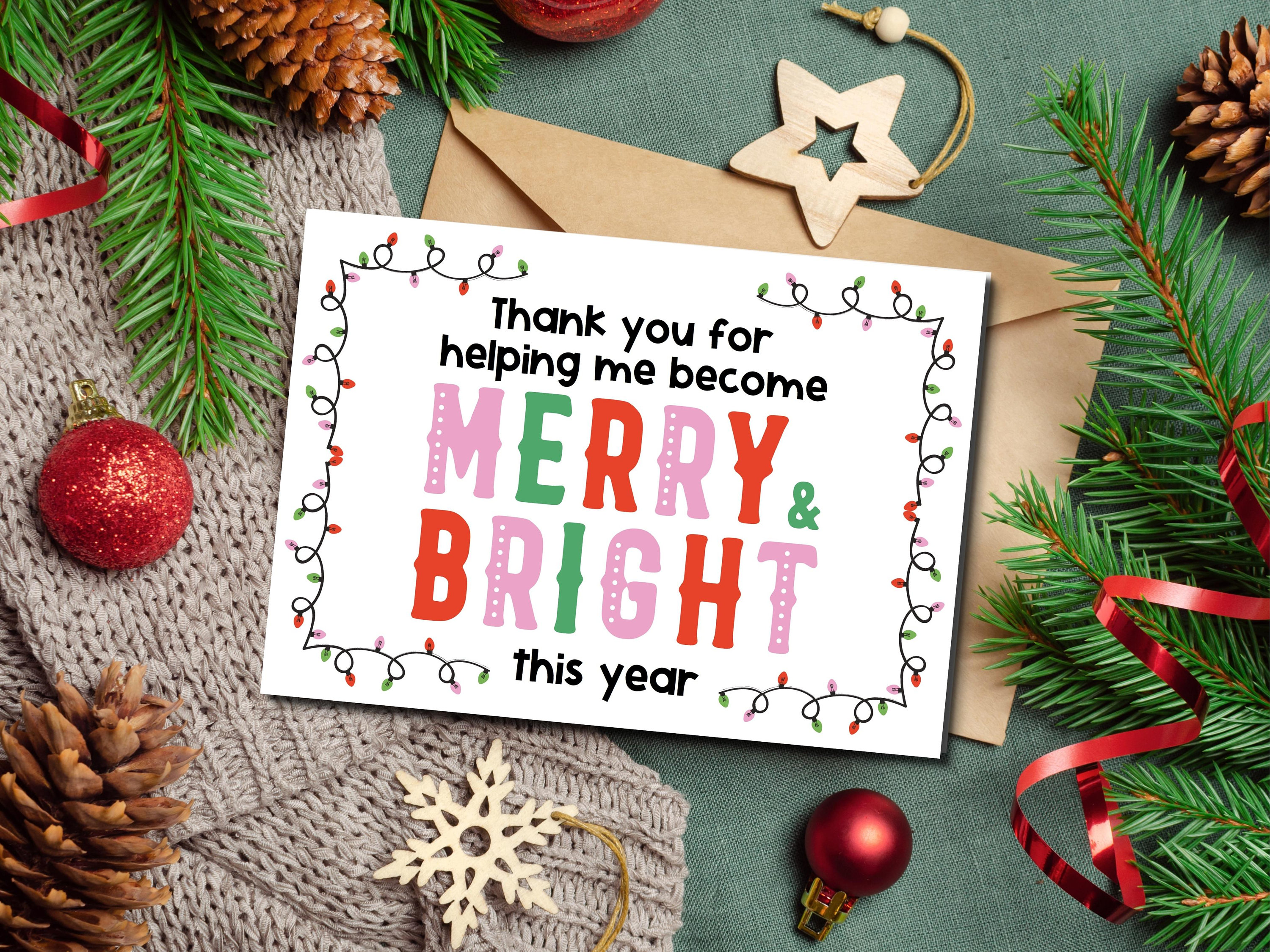 Printable Teacher Christmas Card, Thank You for Helping Me Become Merry ...