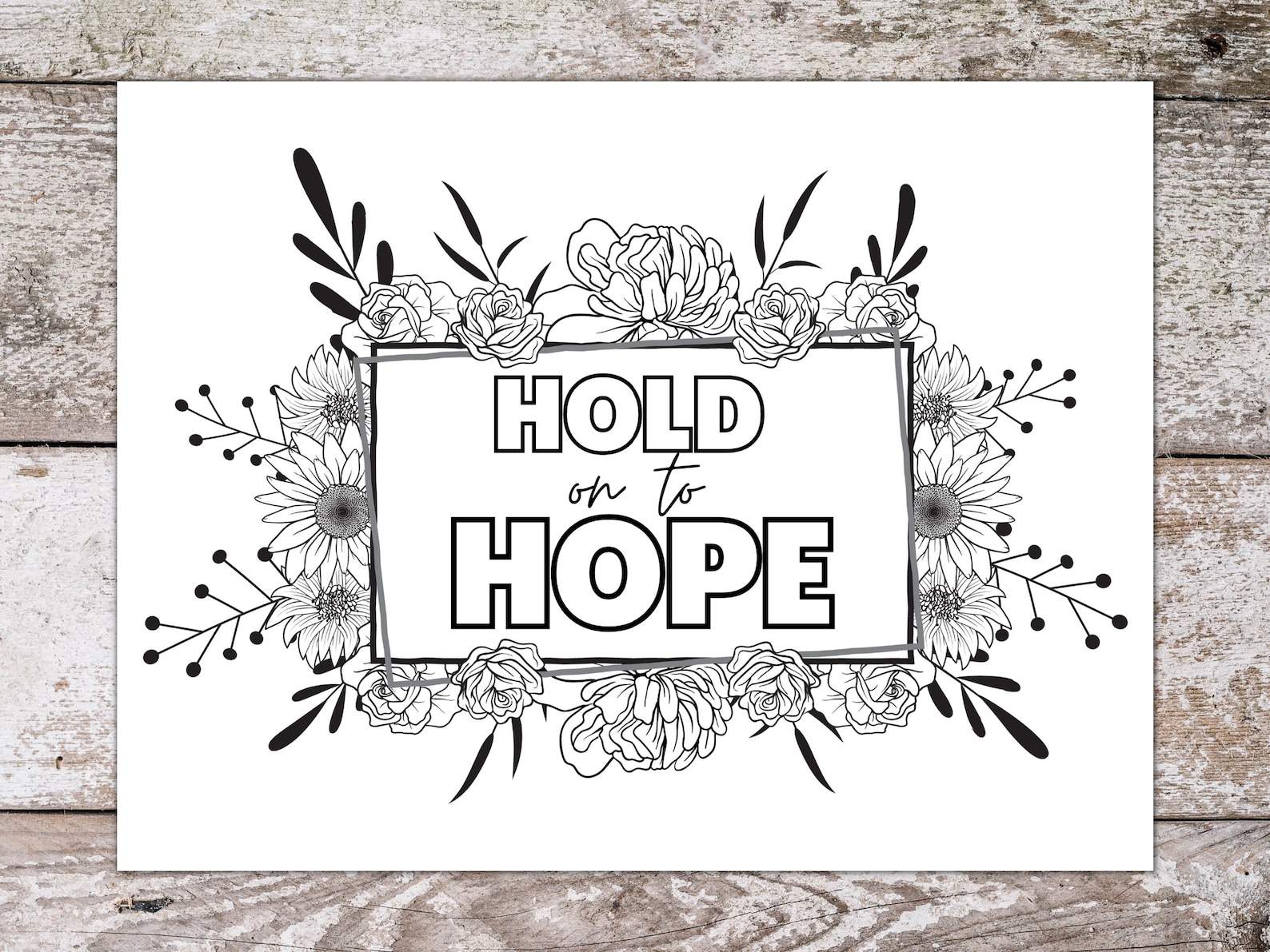 Hold on to Hope Coloring Page Printable | Floral Theme Hope Coloring ...