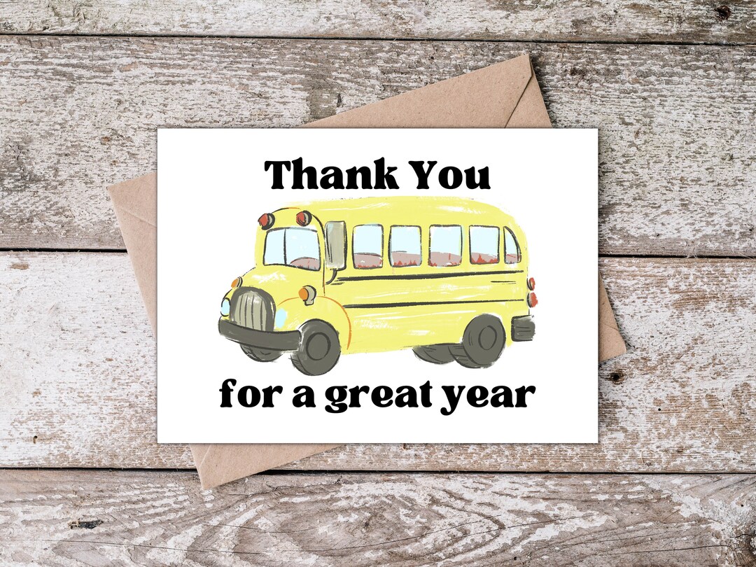 Printable Bus Driver Thank You Card, Thank You for a Great Year for ...