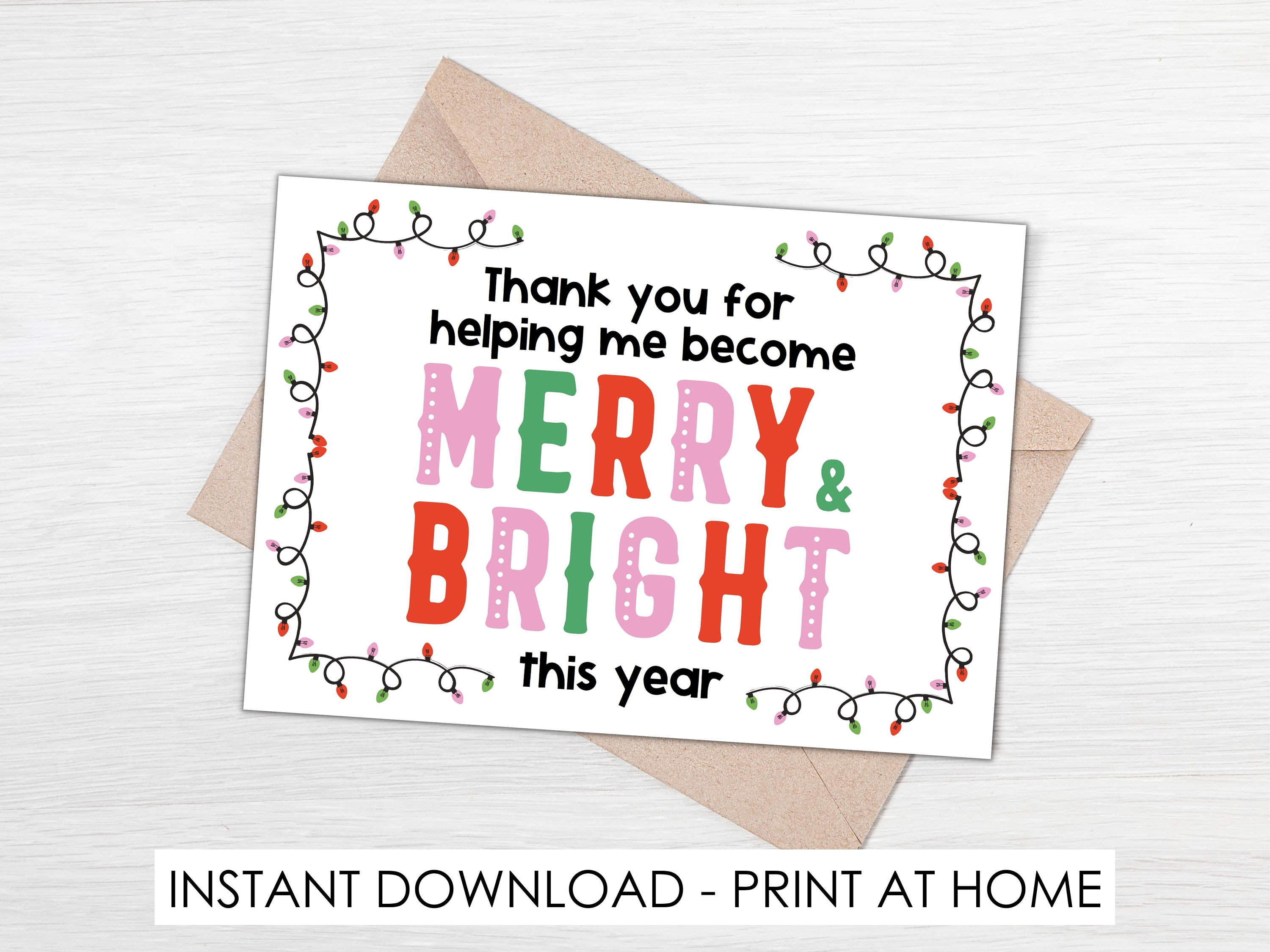 Printable Teacher Christmas Card, Thank You for Helping Me Become Merry ...