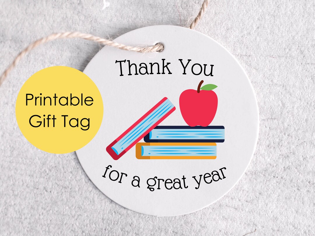 Printable Teacher Appreciation Gift Tag End of Year Teacher Gift Tag ...