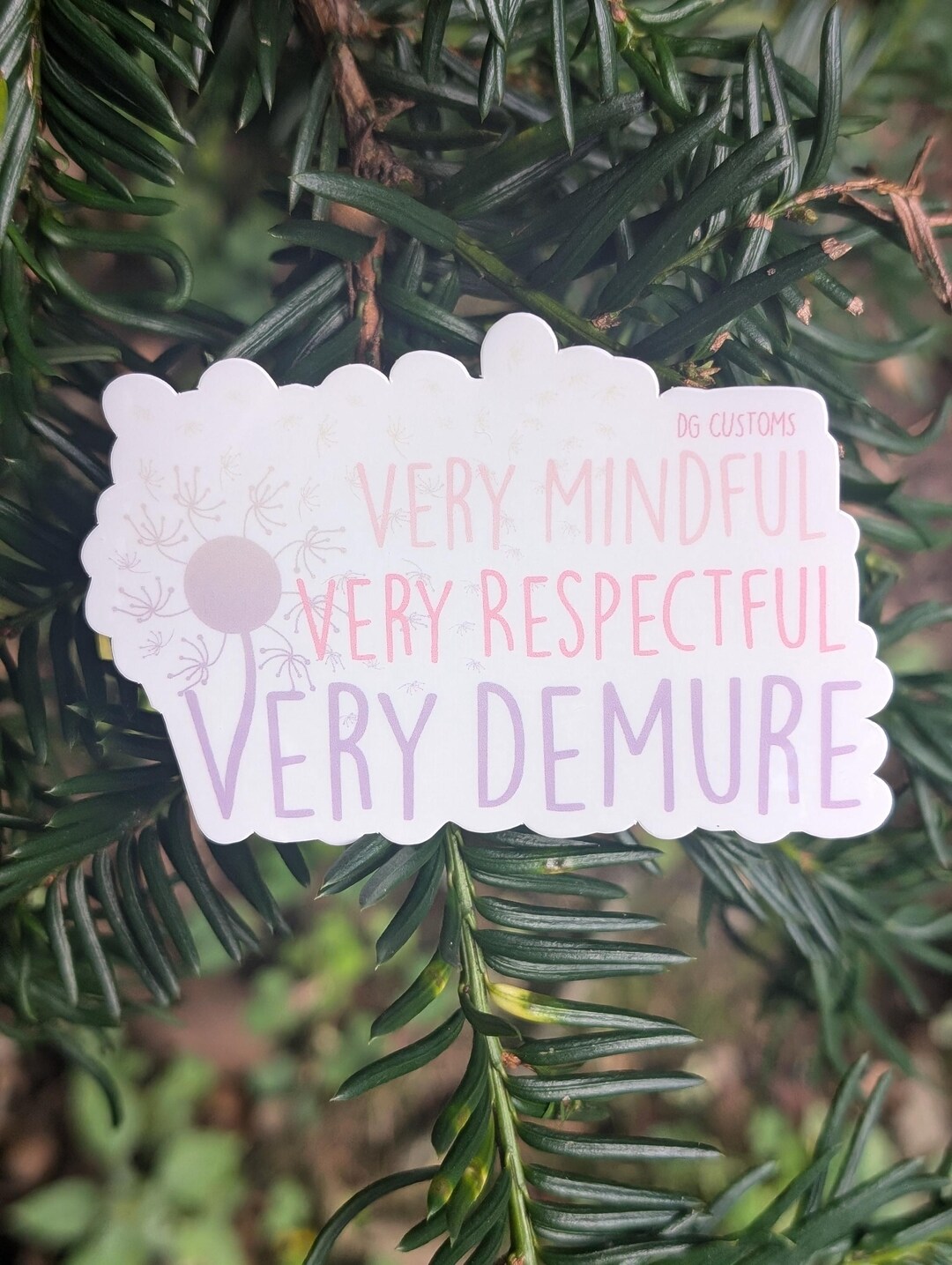 Very Mindful, Very Demure Sticker, Very Respectful Demure Sticker ...