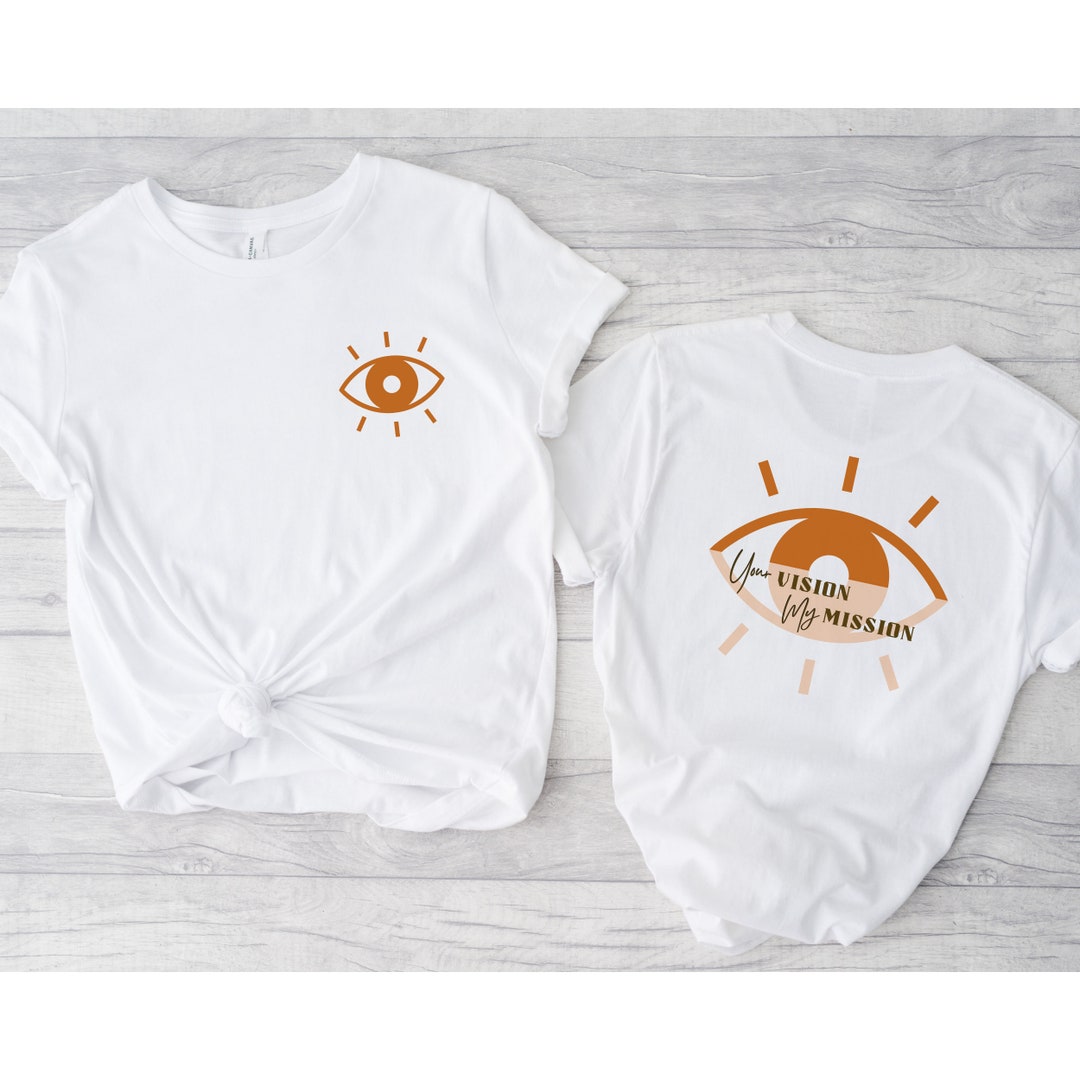 Your Vision My Mission T-shirt | Gift for Optometrist, Optician ...