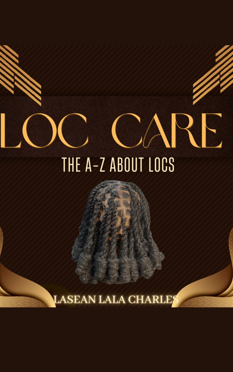 LOC CARE - "the A to Z About Locs" - Etsy