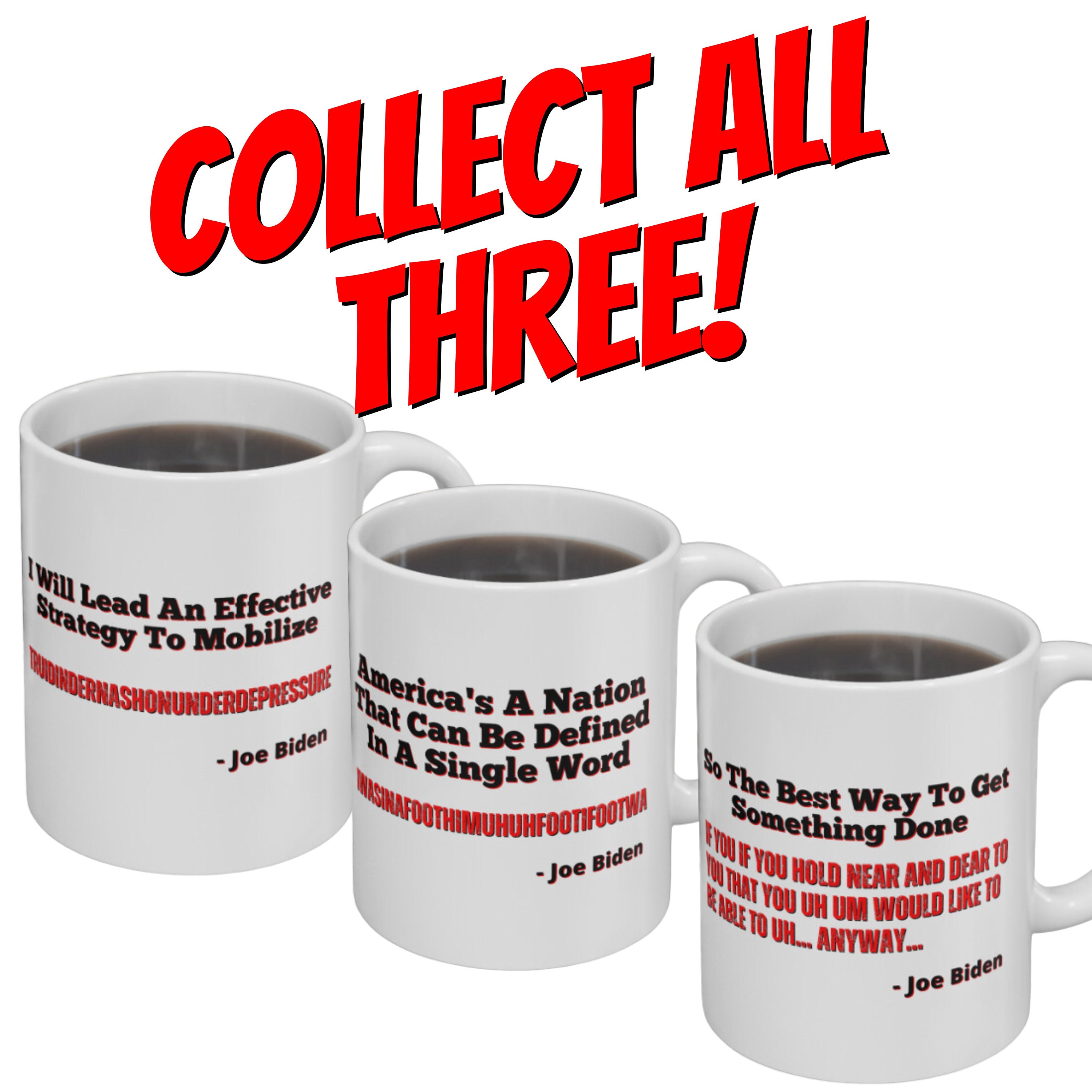 Funny Joe Biden Quotes Mug America's A Nation That Can Be Defined in A ...