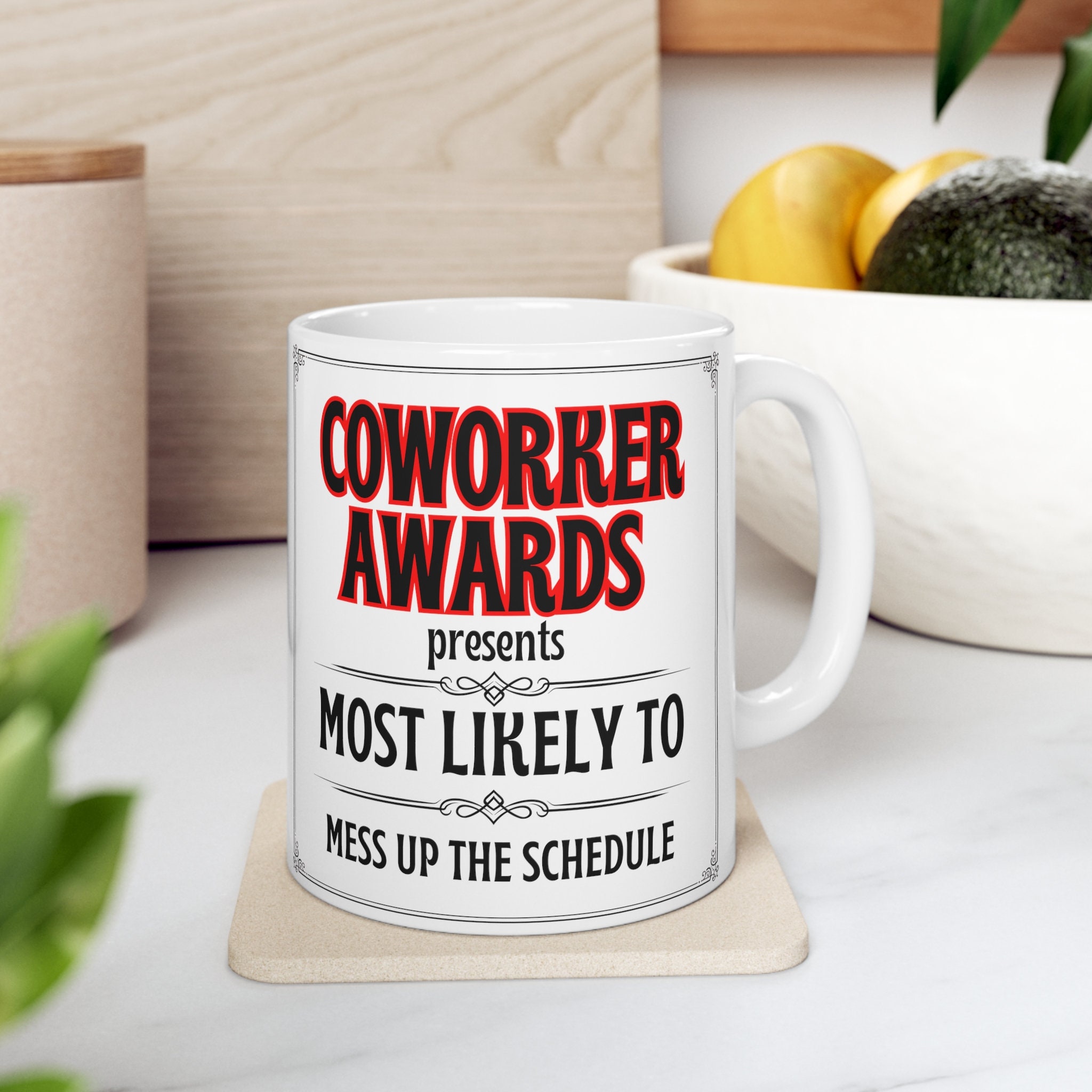 Custom Funny Coffee Mug for Coworkers Most Likely to Award Mug Personalized Gift for Coworkers ...