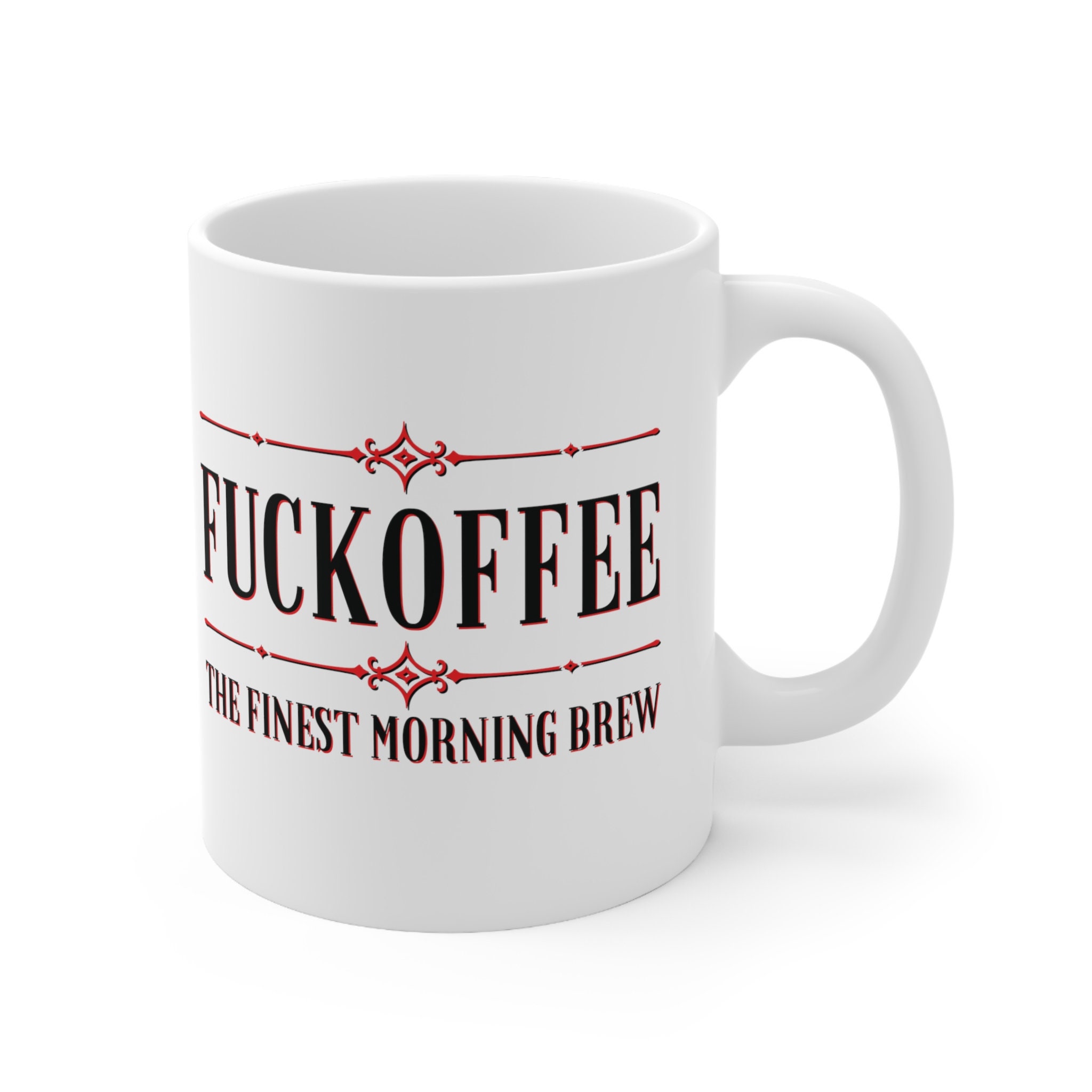 Fuckoffee Fuck off Coffee Mug the Finest Morning Brew Funny Mug for ...
