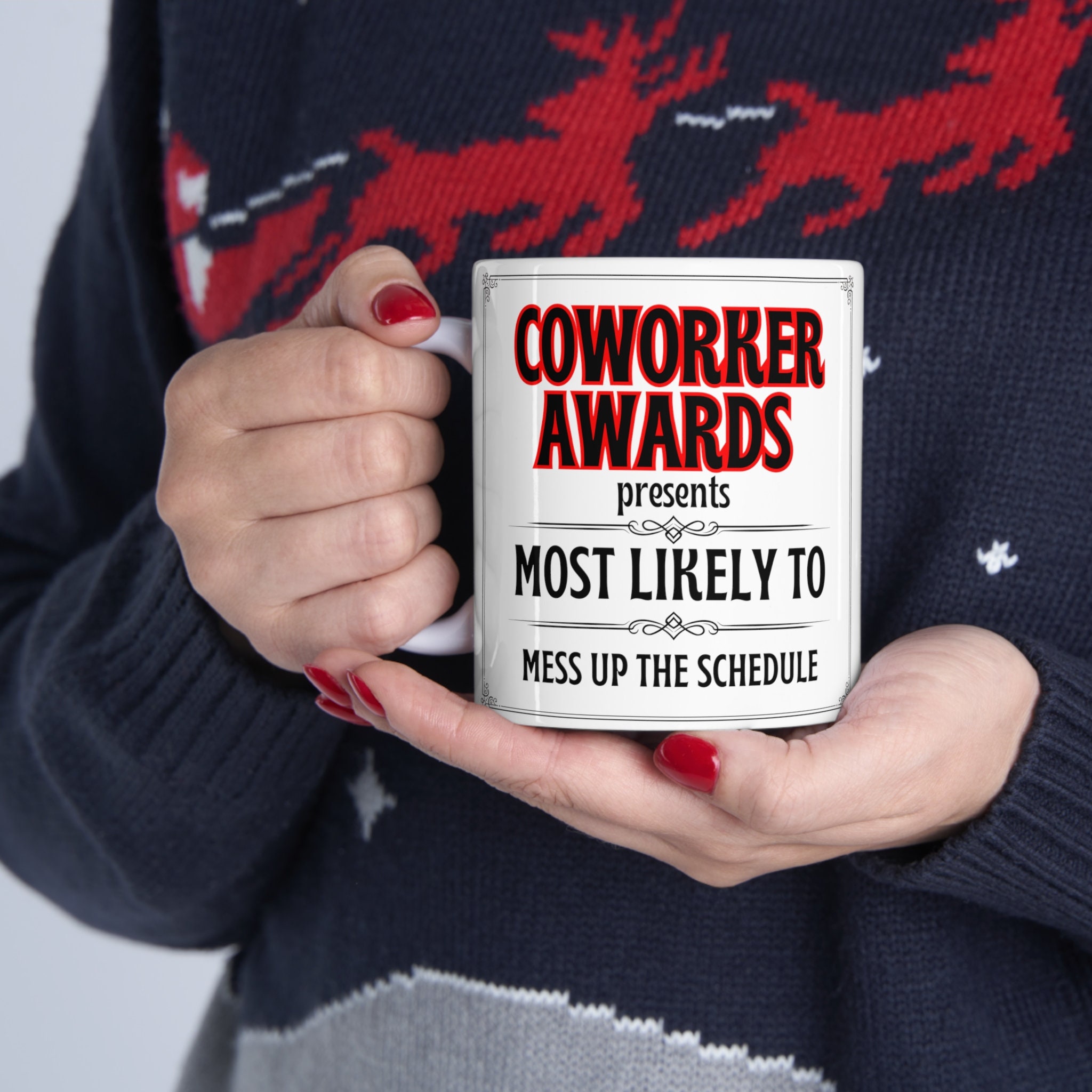 Custom Funny Coffee Mug for Coworkers Most Likely to Award Mug ...