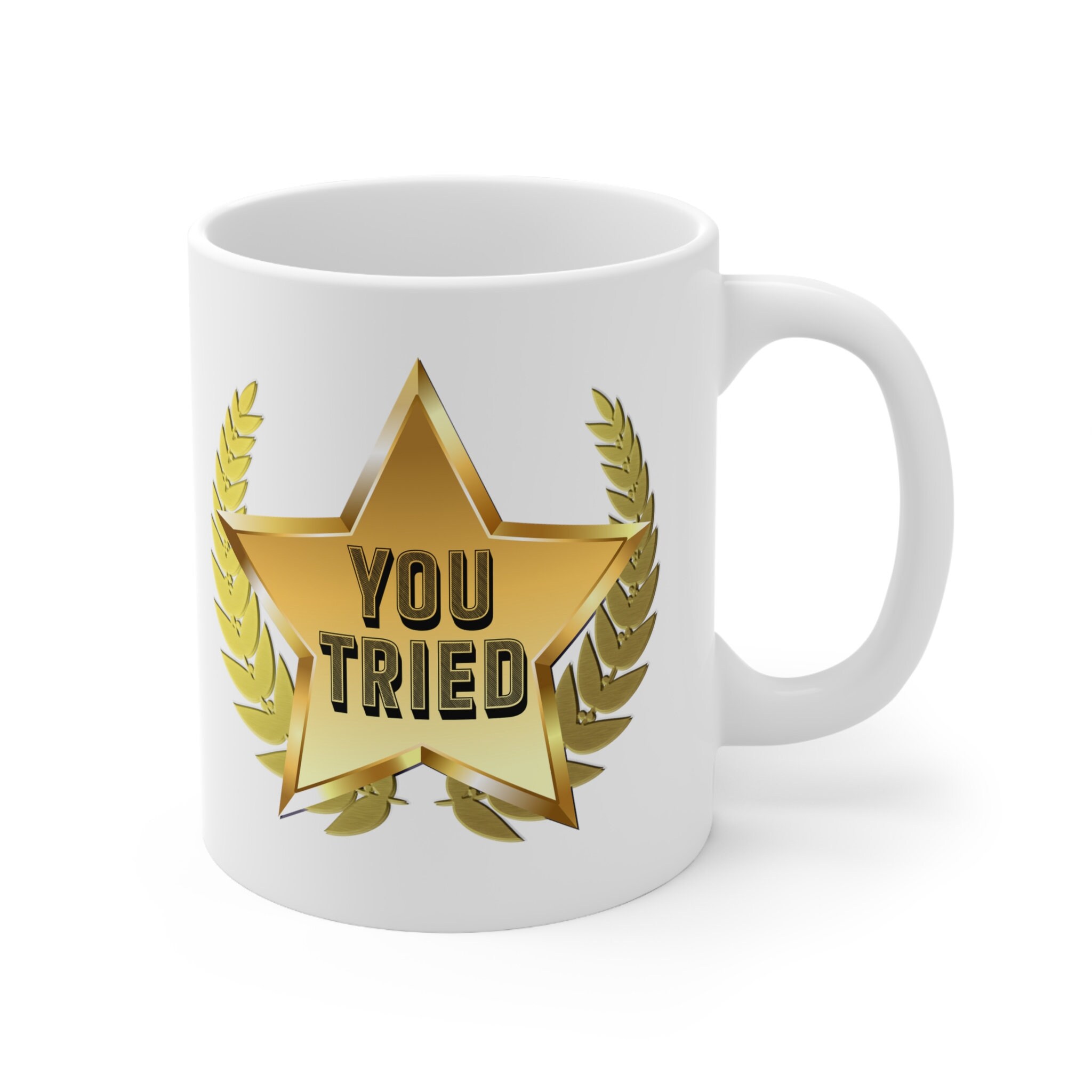 Funny Participation Trophy Mug You Tried Gold Star Mug Gag Gift Funny ...