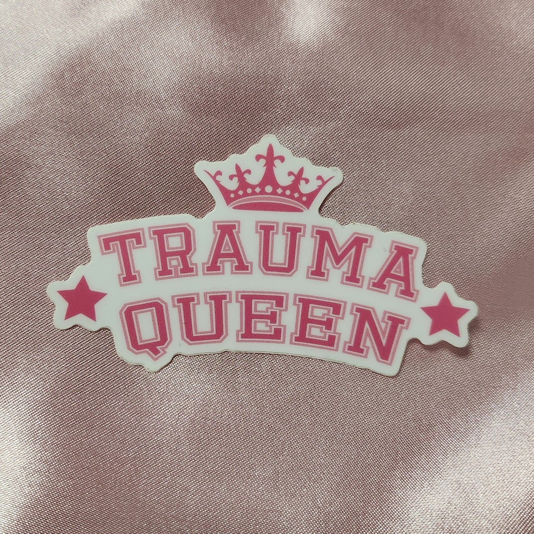 Trauma Queen (pink) - Etsy