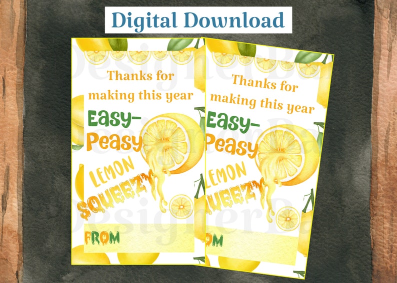 Easy Peasy LEMON SQUEEZY, You Are the Zest, Thanks for Making Lemonade ...