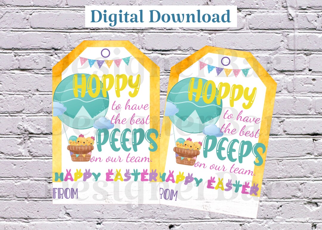 Easter Hoppy to Have the Best Peep on Our Team Appreciation Gift Tag ...