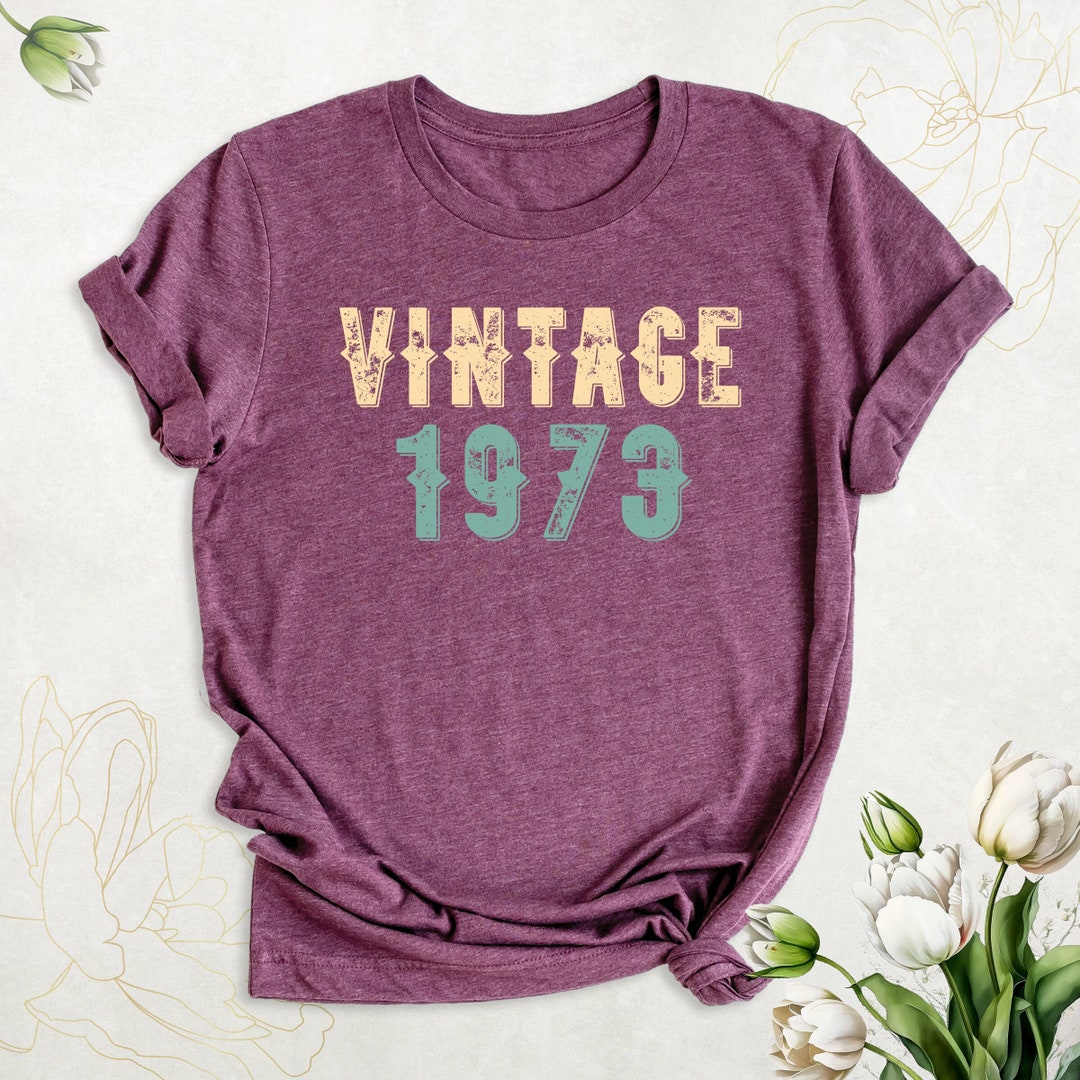 50th Birthday Shirt, Vintage 1973 Shirt, 50th Birthday Party Shirts ...