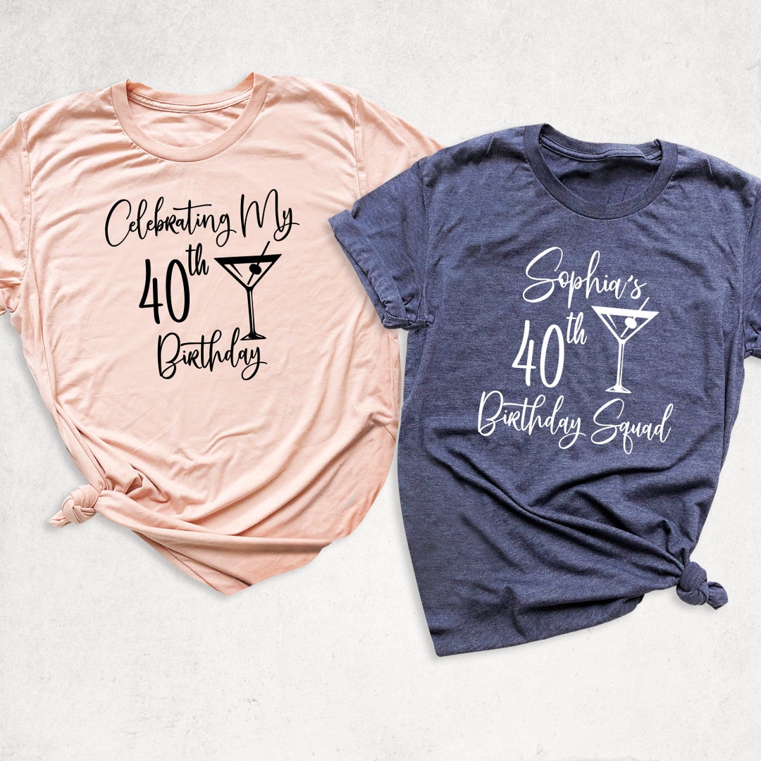 Celebrating My 40th Birthday Shirt, 40th Birthday Party Shirt, Custom ...