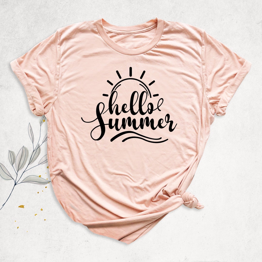 Hello Summer Shirt, Summer Shirt, Beach Shirt, Summertime Shirt, Summer ...