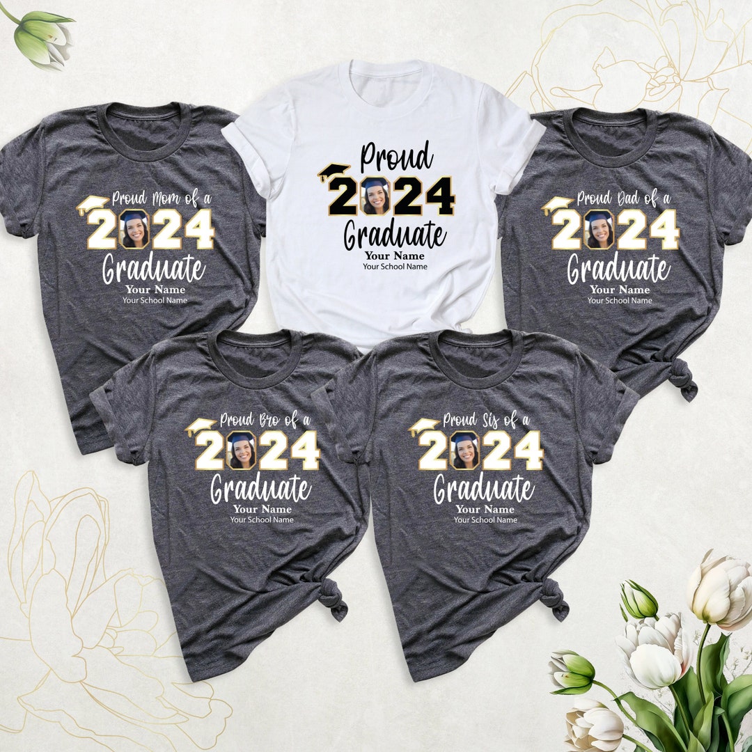 Custom Graduation Family Shirts, Senior Shirt, Class of 2024 Shirt ...