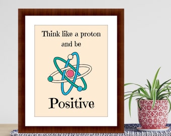 Think Like a Proton Poster - Etsy
