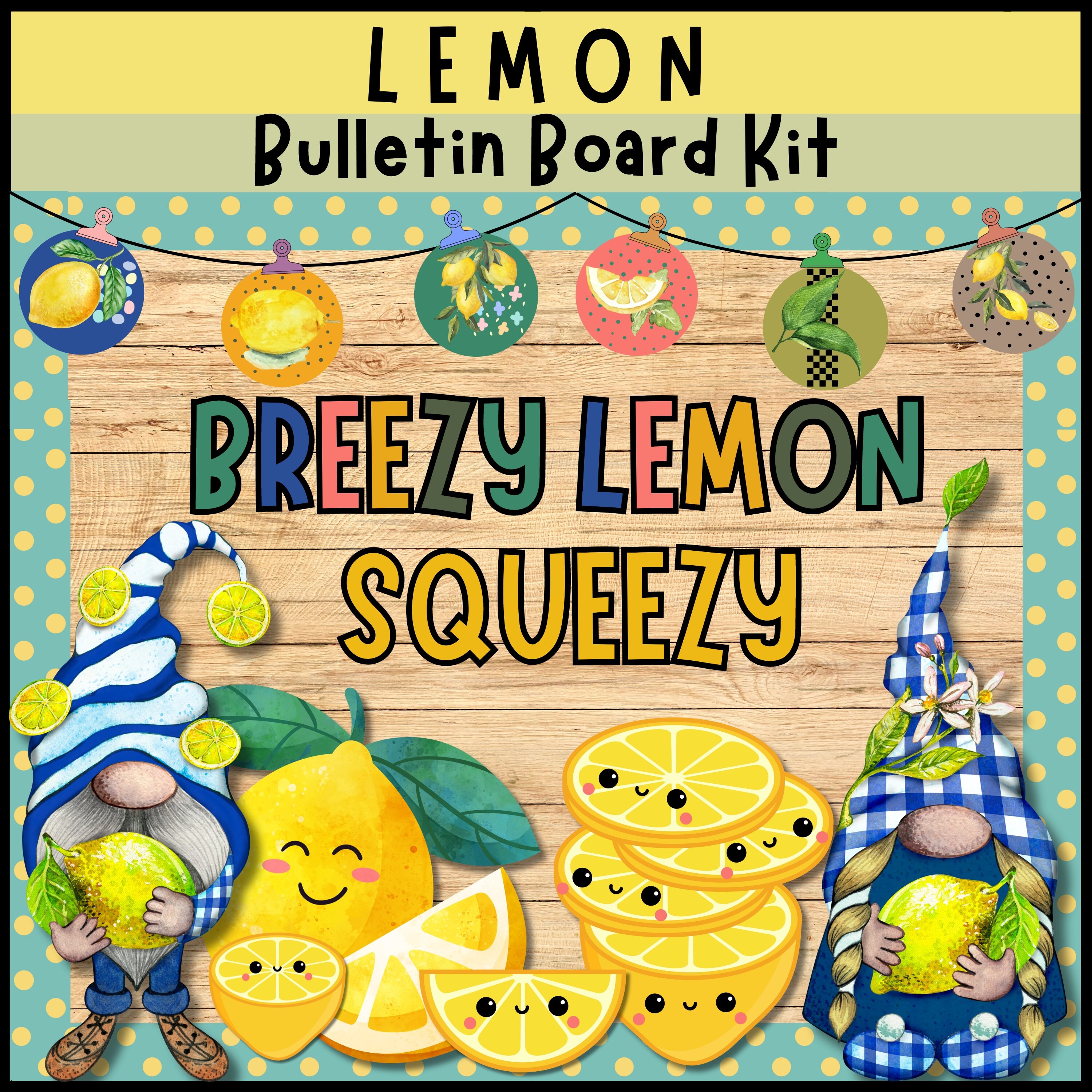 Lemon Bulletin Board Lemon Class Decor Lemon Wall Decor Classroom Theme ...