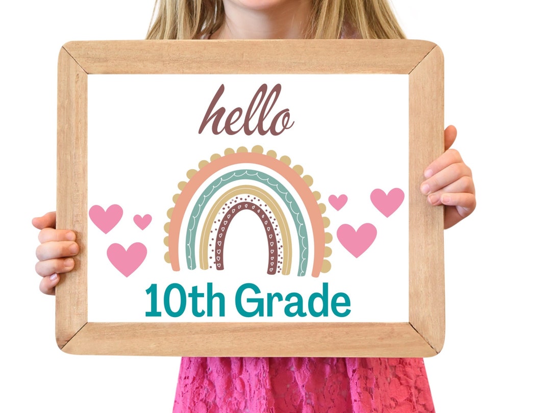 Hello 10th Grade | First Day of 10th Grade | Back to School Sign ...