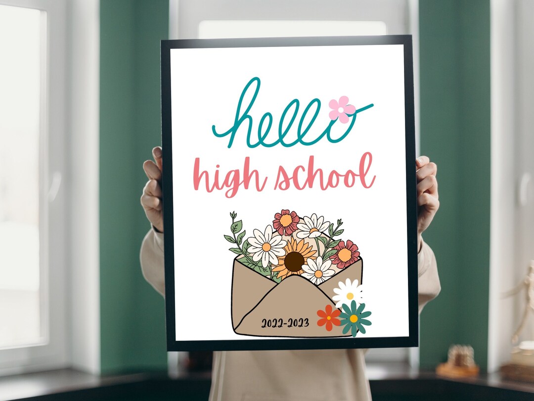 Hello High School First Day of High School Back to School Sign ...