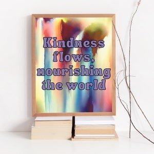 Motivational Kindness Prints, Bulletin Board Ideas, World Kindness Day ...