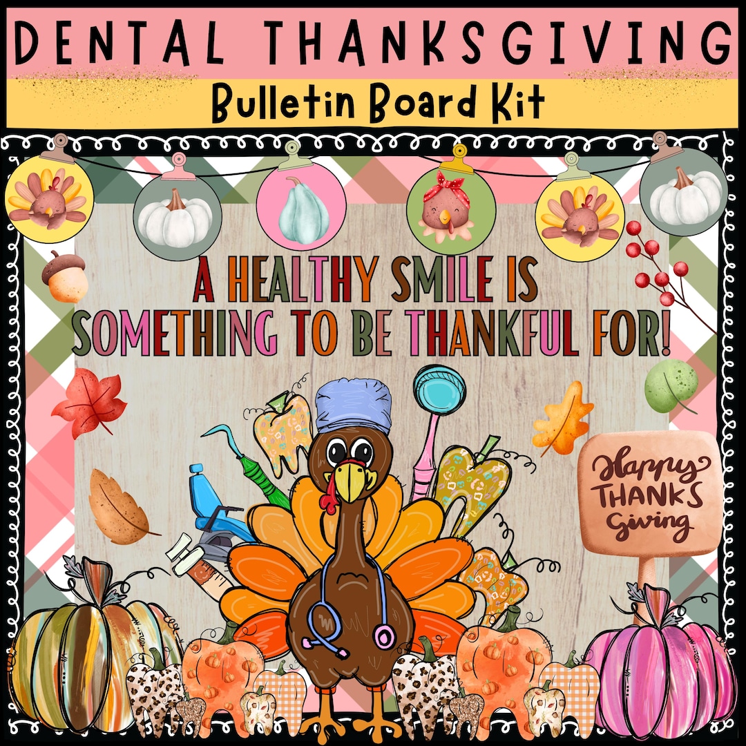Dentist Office Thanksgiving Bulletin Board Pediatric Dental Office ...