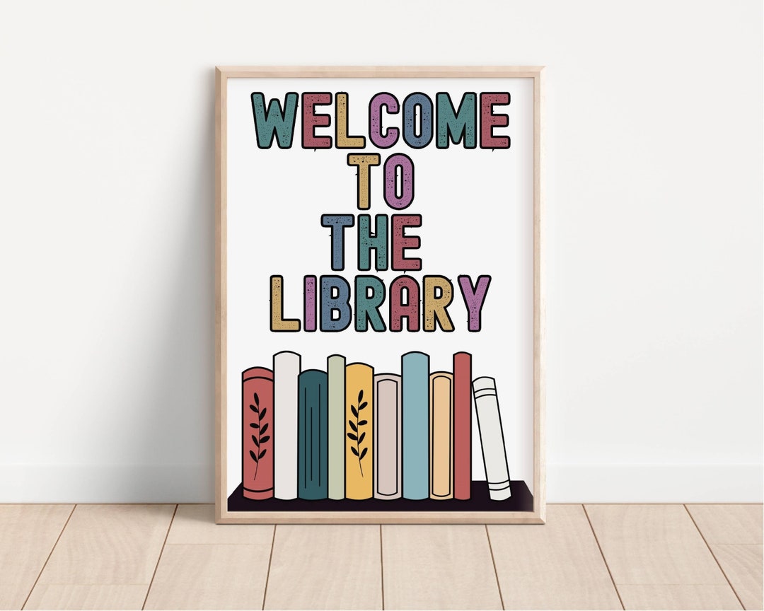 Welcome Library School Sign Printable School Library Poster Classroom ...
