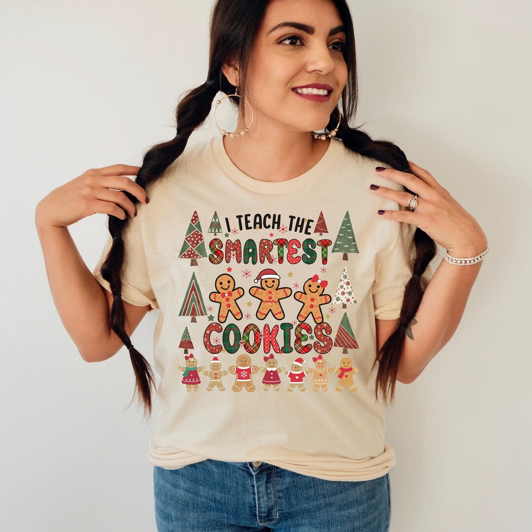 I Teach the Smartest Cookies Png, Cookie Santa Png, Christmas Teacher ...