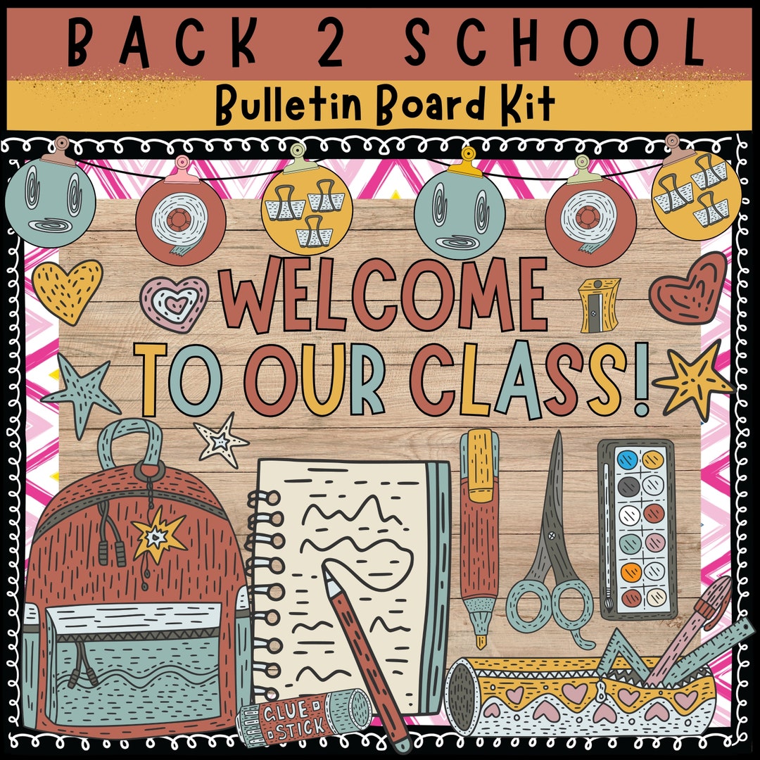 Back to School Bulletin Board Kit Welcome to Our Class 1st Day Class ...