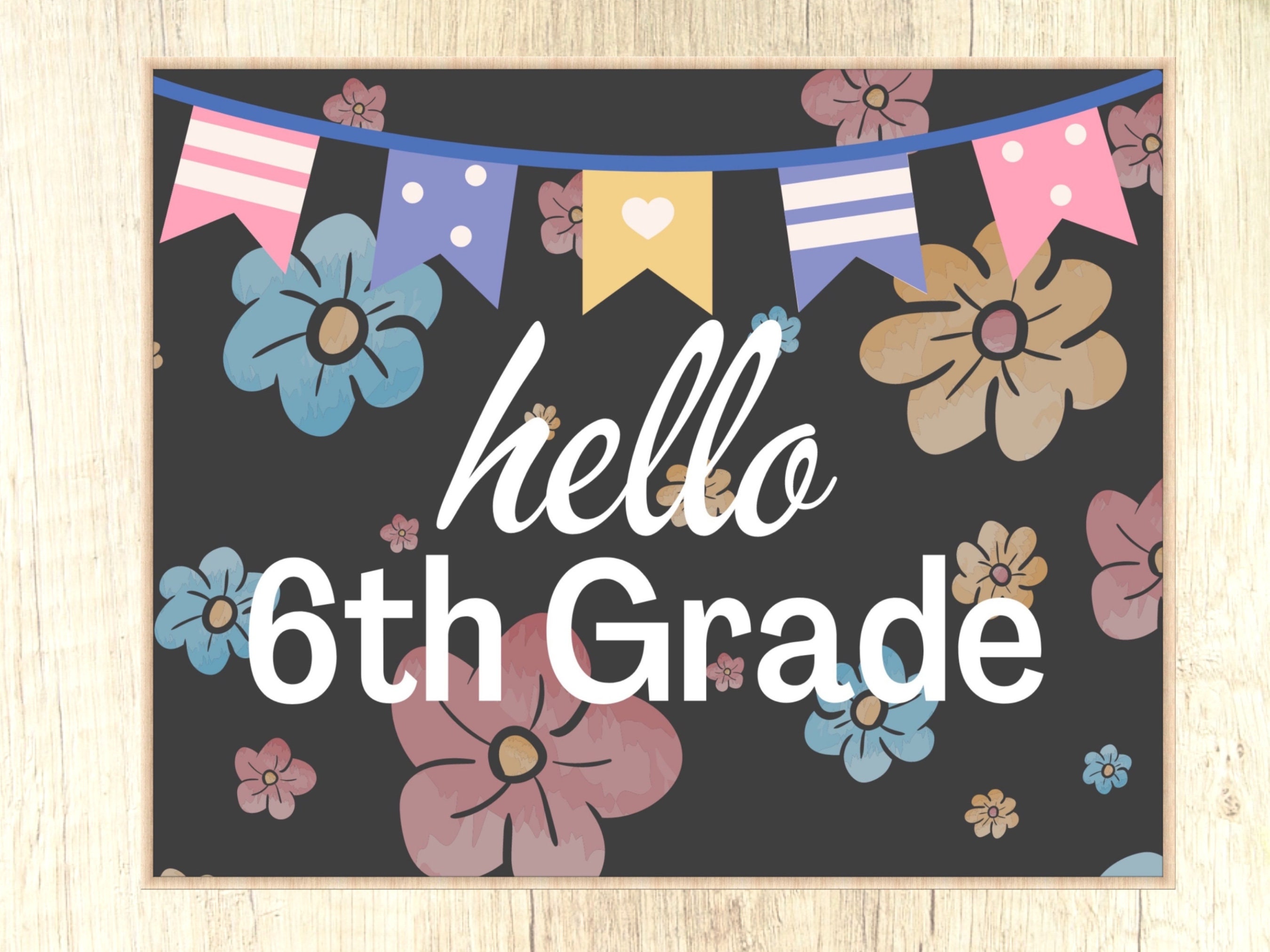 Boho Back to School Sign, Hello Sixth Grade Sign, First Day of 6th ...