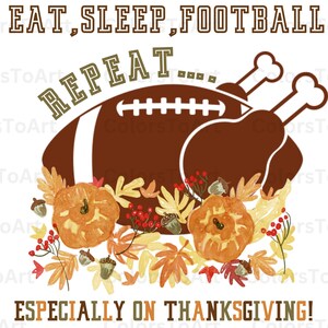 Thanksgiving Football Shirt Png, Funny Football Shirt Png, Cute ...