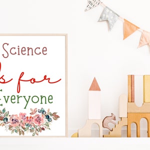 3 Science is for Everyone Posters, 8x10, 11x14 or 16x20 Inches, Great ...