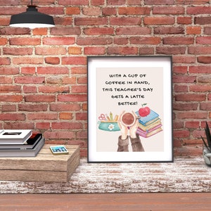 Teacher Gift Teacher's Coffee Sign Teacher Art Print Teacher's Desk ...