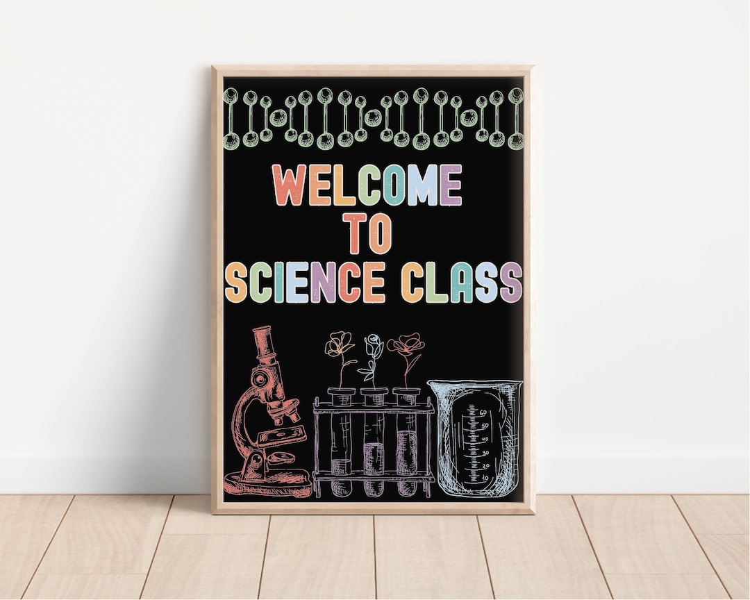 Science Classroom Poster Welcome to Science Class Back to School ...