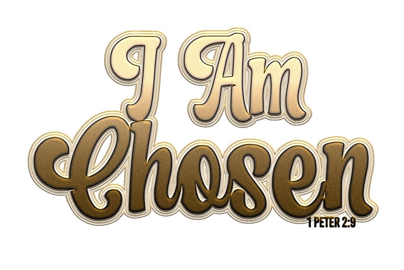 I Am Chosen PNG Png JPG Pdf Bundle. Scripture Png Bible | Etsy