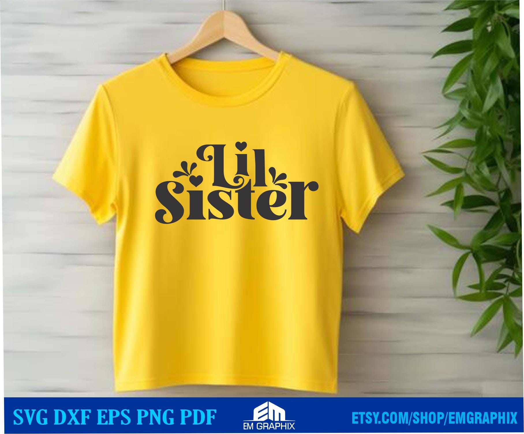 Big Sister Lil Sister SVG PNG: Sibling Shirt Design (digital Download ...