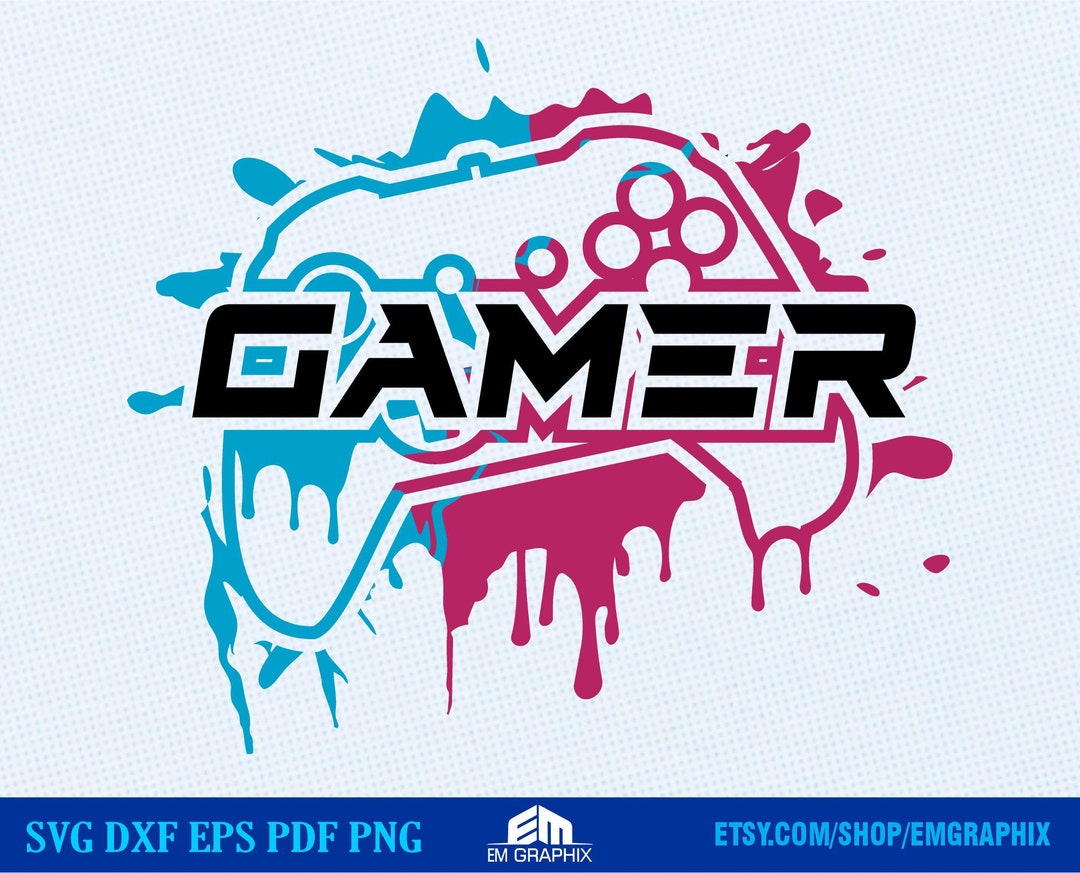Gamer PNG SVG | Gaming Sublimation Print and Vinyl Cut File, Gamer ...