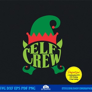 Elf Crew SVG | Elf Christmas Graphics Svg Dxf EP Png Files for Cricut ...