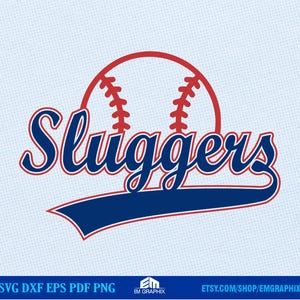 Sluggers SVG | Baseball Slugger Shirt, Baseball Team Svg, Sublimation ...