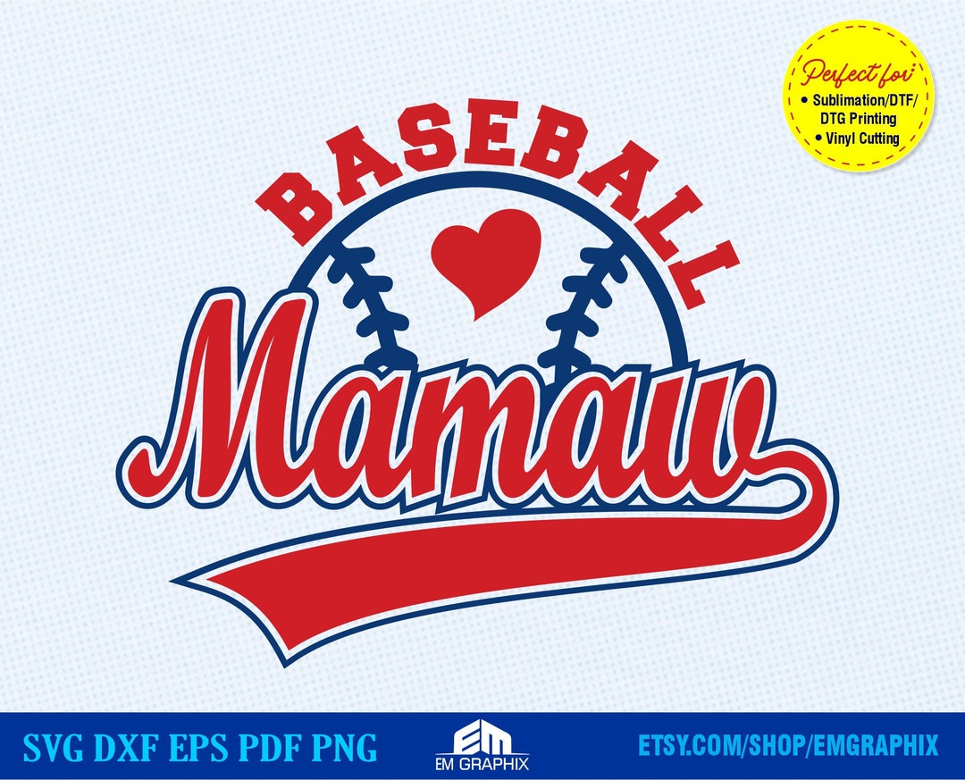 Baseball Mamaw SVG, Baseball Mamaw Shirt, Baseball Mom Svg, Sublimation ...