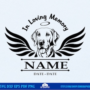 In Loving Memory of Svg | Labrador Retriever Dog Memorial Svg | Pet ...