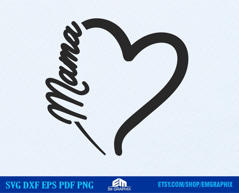 Mama Heart Svg Mother's Day Svg Mama Word Art Heart - Etsy