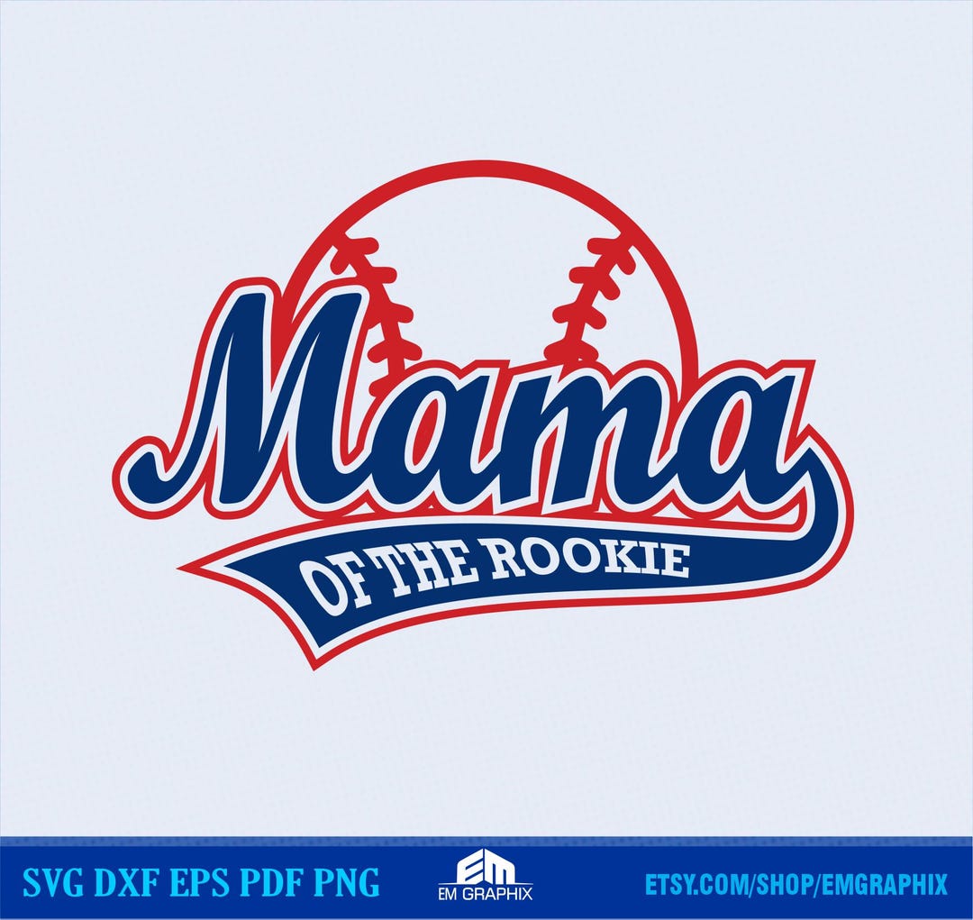 Mama of the Rookie SVG: Baseball Family Shirt Design (digital Cut Files ...