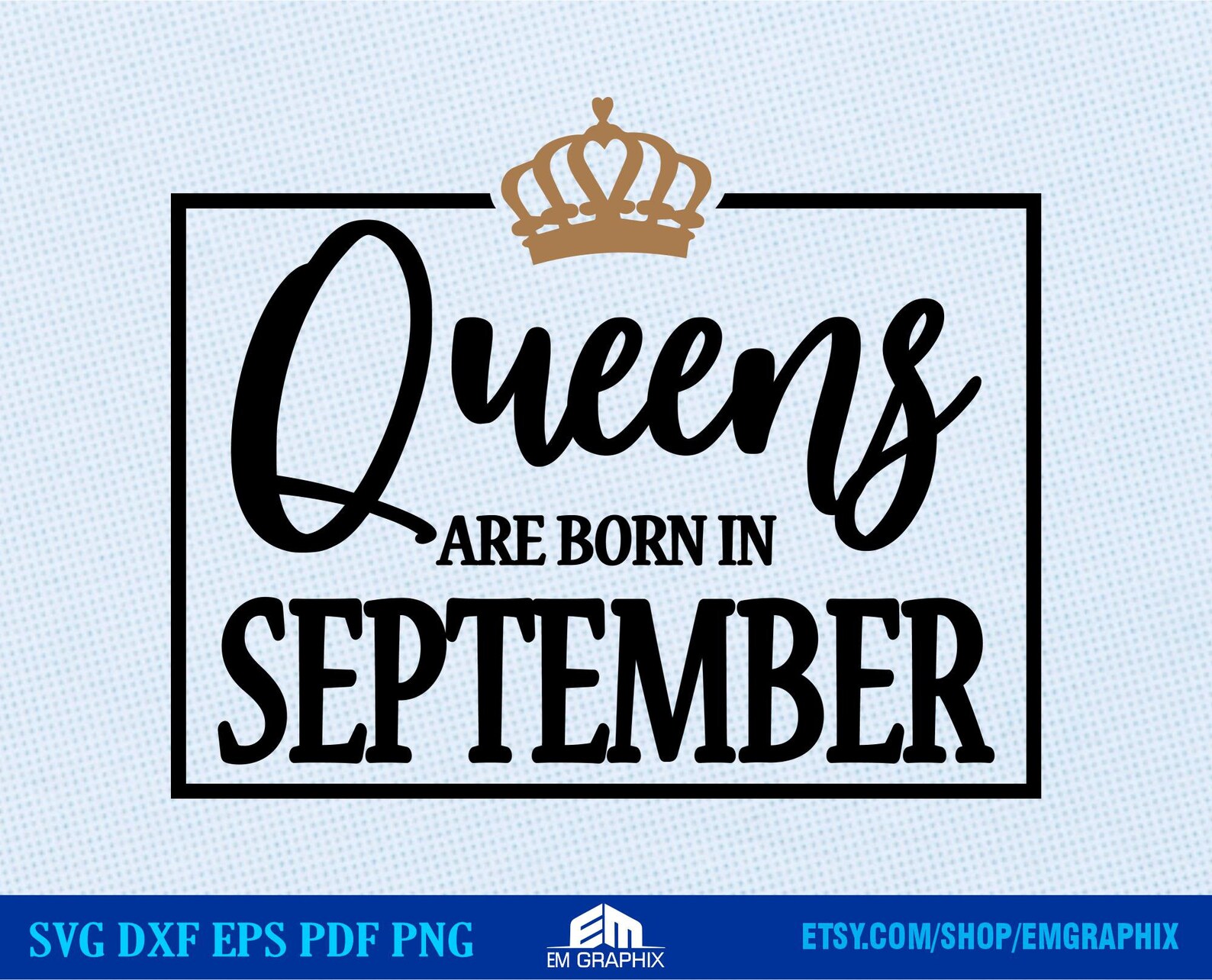 September Girl Svg Queens Are Born Svg September Birthday - Etsy
